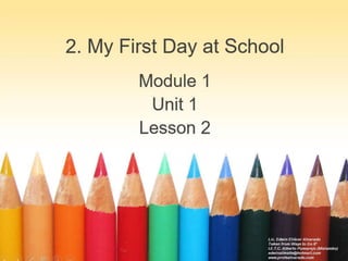 2 My First Day at School | PPTX