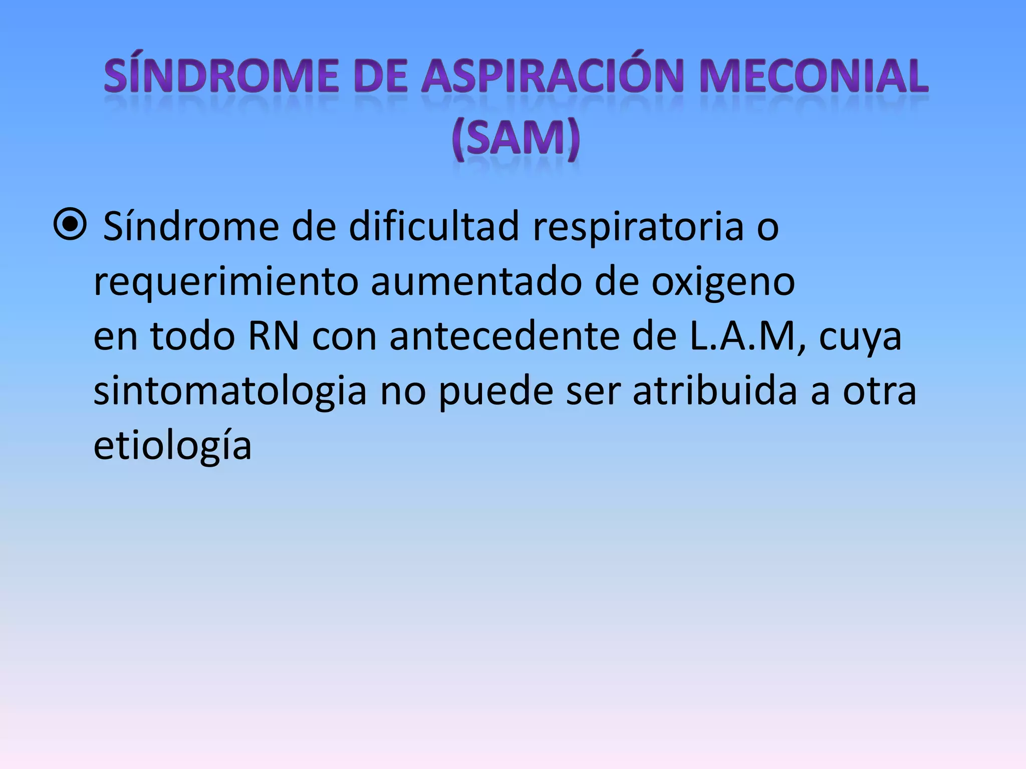 Sindrome De Aspiracion Meconial | PPTX
