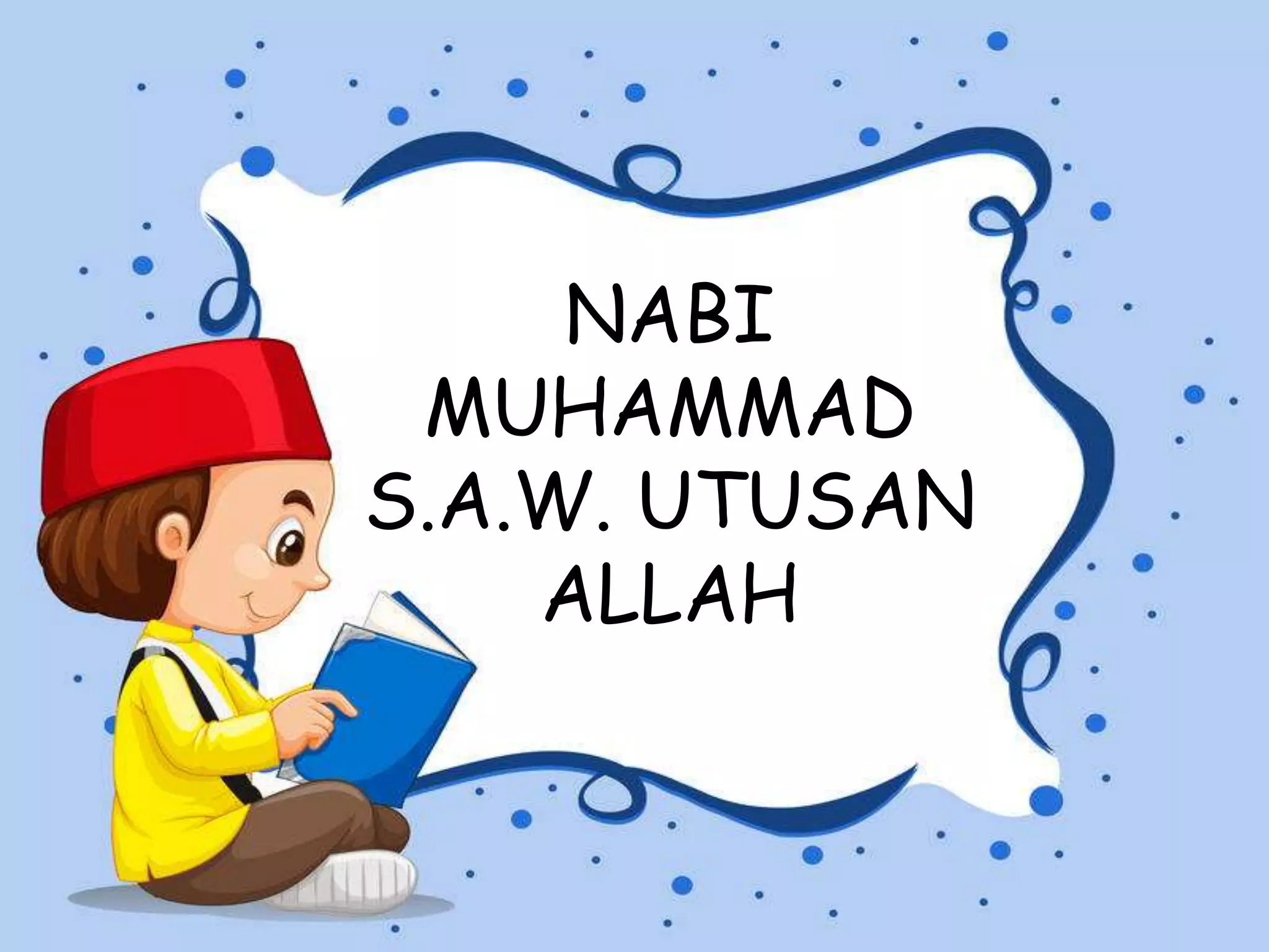 nabi muhammad utusan allah | PPTX