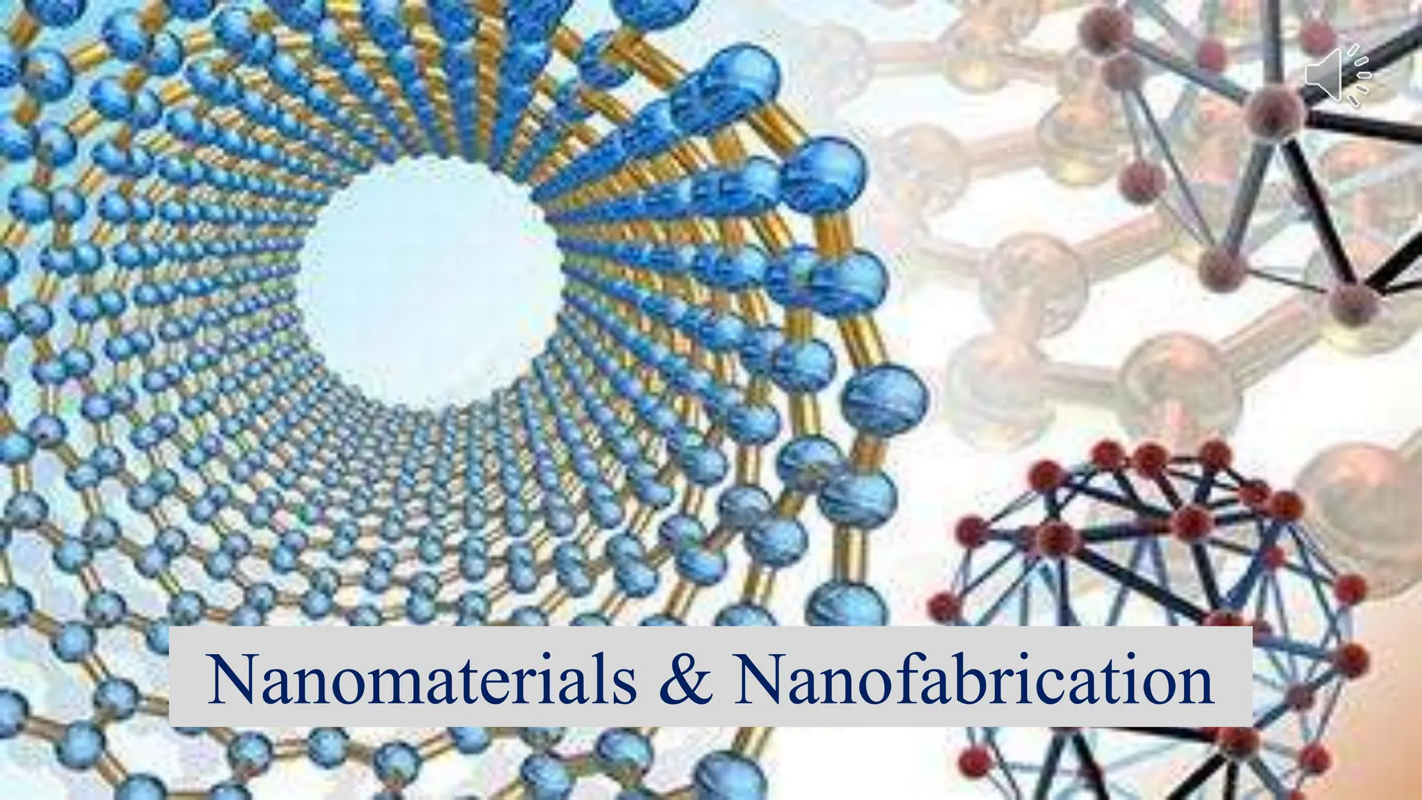 (2) Nano Materials & Nano Fabrication.PPT.pptx