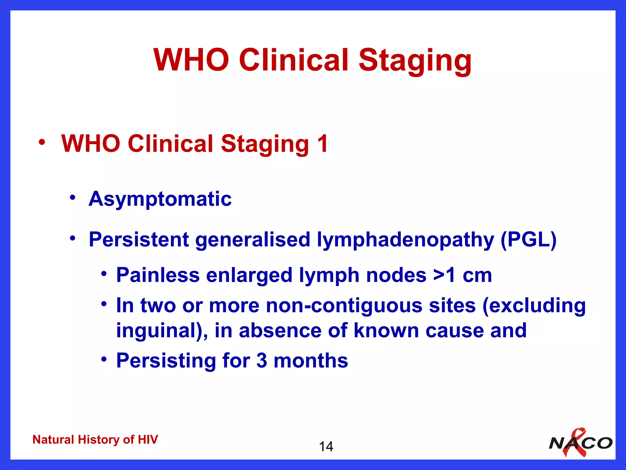 2 natural history of hiv and who clinical staging naco lac m | PPT