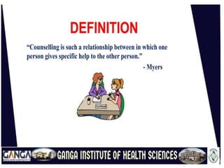 counselling definition ,types ,purpose,qualities ,nurses role | PPT