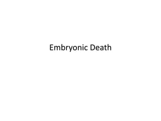 2nd---Embryonic Mortality in cattle and Buffalo | PPTX