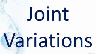joint variation | PPTX