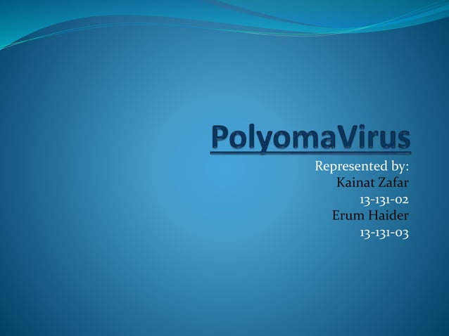 polyoma virus | PPTX