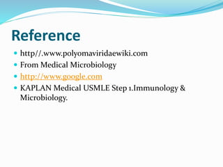 polyoma virus | PPTX