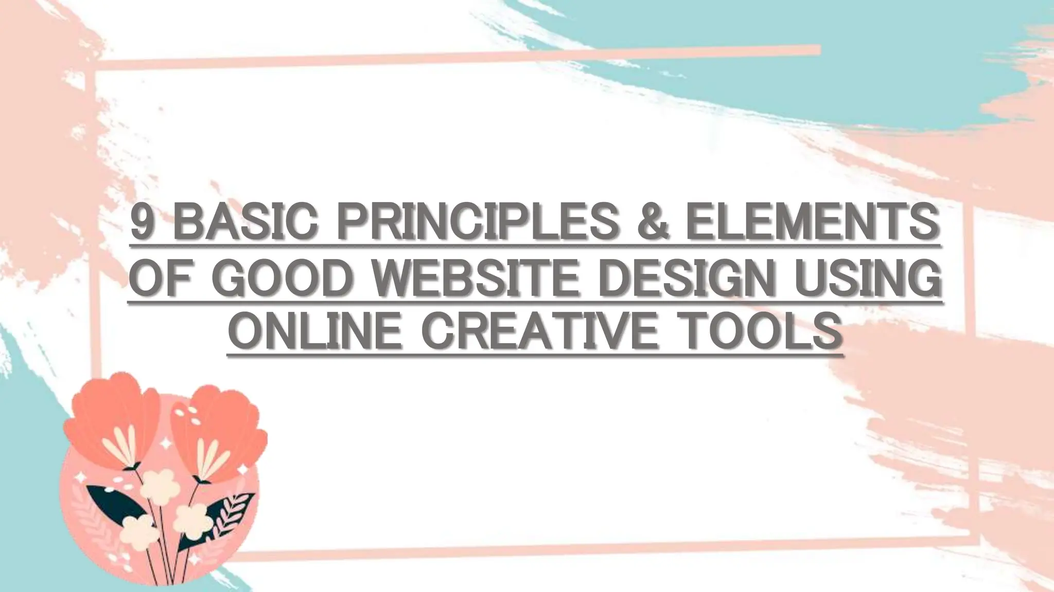 PRINCIPLES-ELEMENTS-OF-GOOD-WEBSITE-DESIGN-USING.pptx