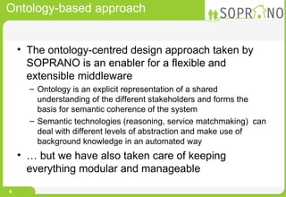 SOPRANO Ambient Middleware (AAL) | PPT | Computing | Technology & Computing