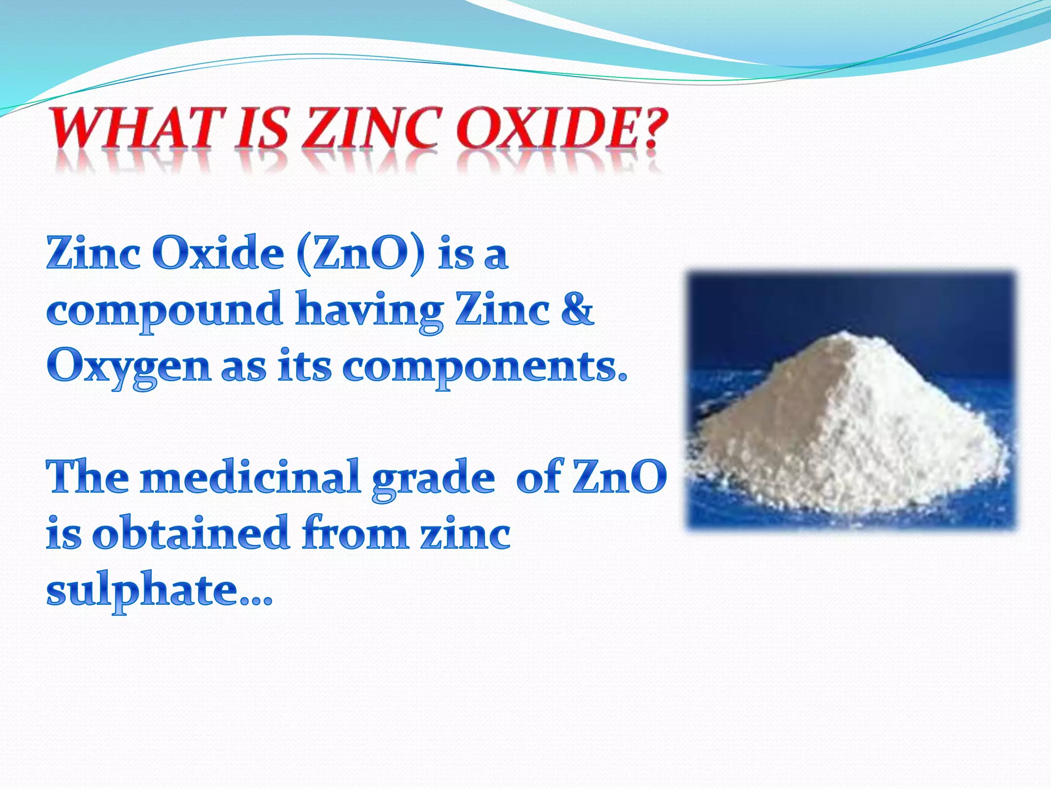 (07.03.2014) on zinc oxide ointment (chemistry) by Diptarco Singha | PPTX
