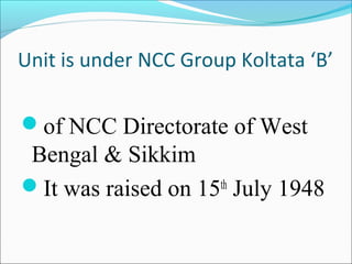 2nd Bengal Battalion National Cadet Corps, Kolkata, India | PPT