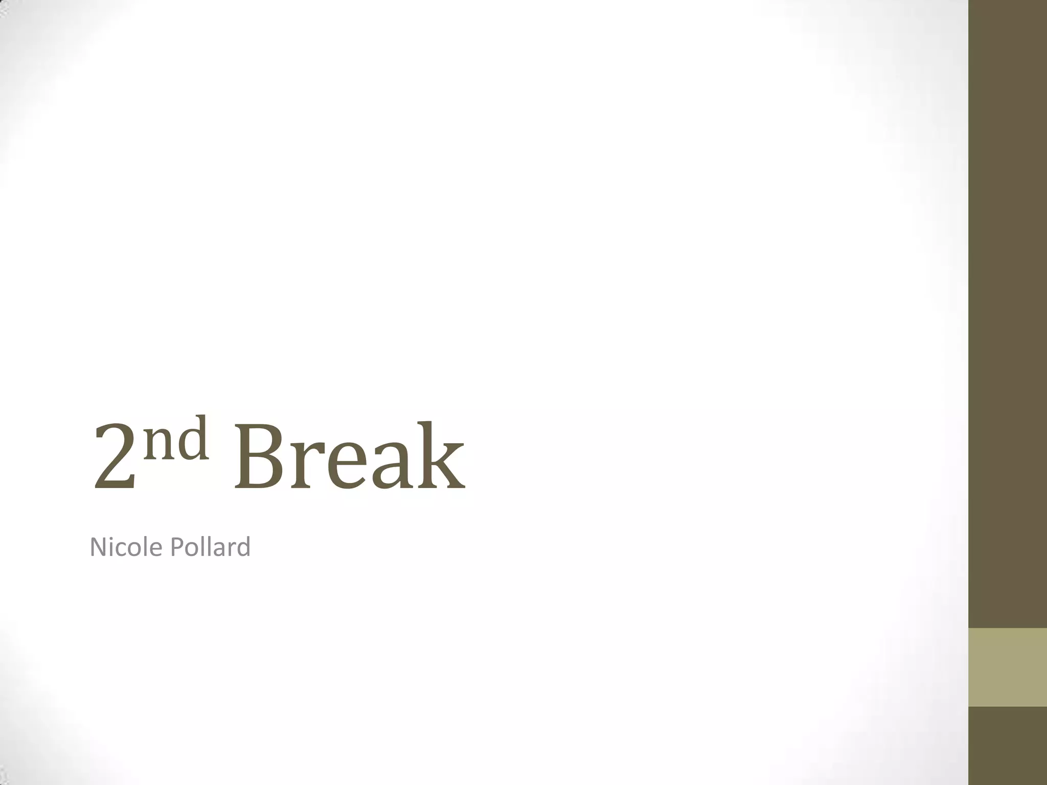 2nd break | PPTX