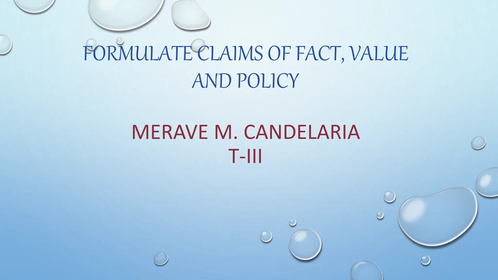 formulate claims of fact, value and policy | PPTX