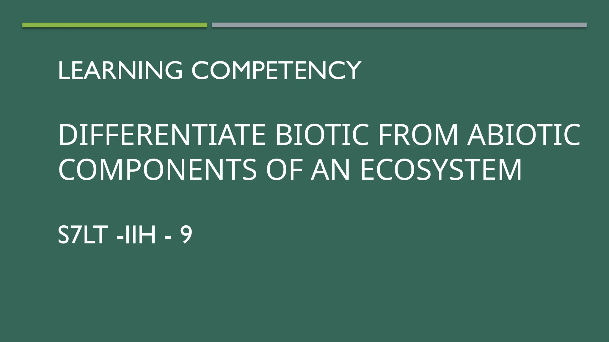 BIOTIC and ABIOTIC FACTORS INTHE ECOSYSTEM | PPT | Free Download