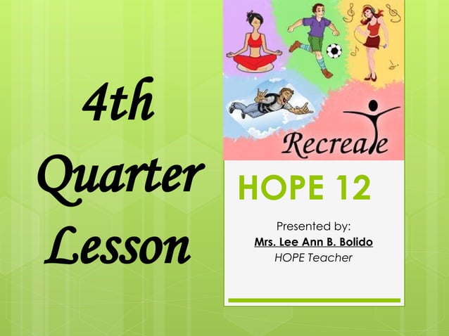 2nd COT Recreational Activity Lesson In Hope 4 - PPT.pptx