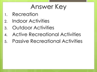 2nd COT Recreational Activity Lesson In Hope 4 - PPT.pptx