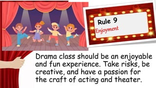 Drama Class Rules.pptx