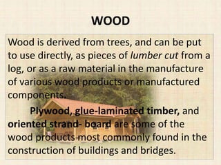 material used in civil engineering | PPTX