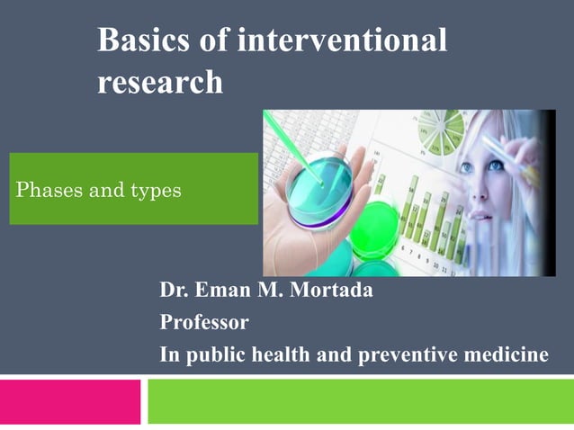 # 2nd lect phases and types of the intervention research | PPT