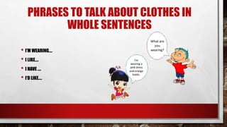 Clothes - New English Vocabulary | PPTX