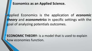 Lesson 1.2. Economics as an applied science | PPTX