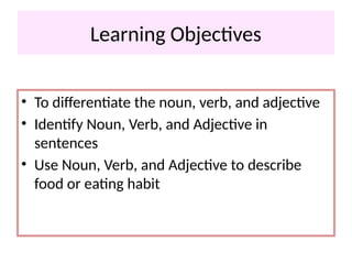 Word Level NOUN, VERB, ADJECTIVE in the context of Nutrition | PPTX