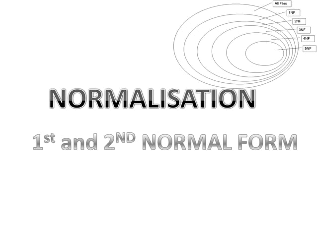 Normalisation - 2nd normal form | PPT