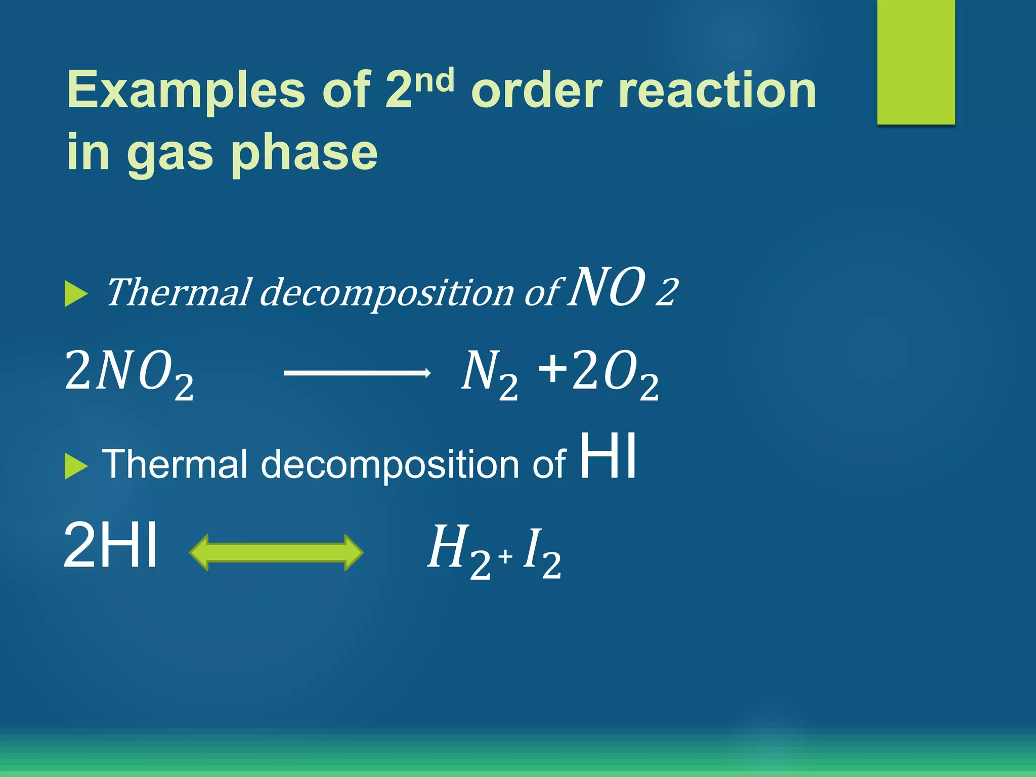 2nd order reaction | PPTX