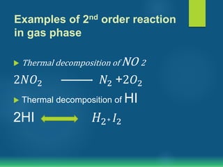 2nd order reaction | PPTX