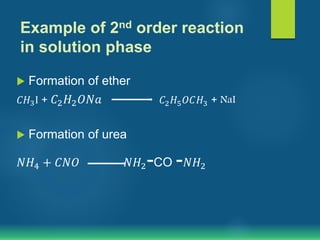 2nd order reaction | PPTX