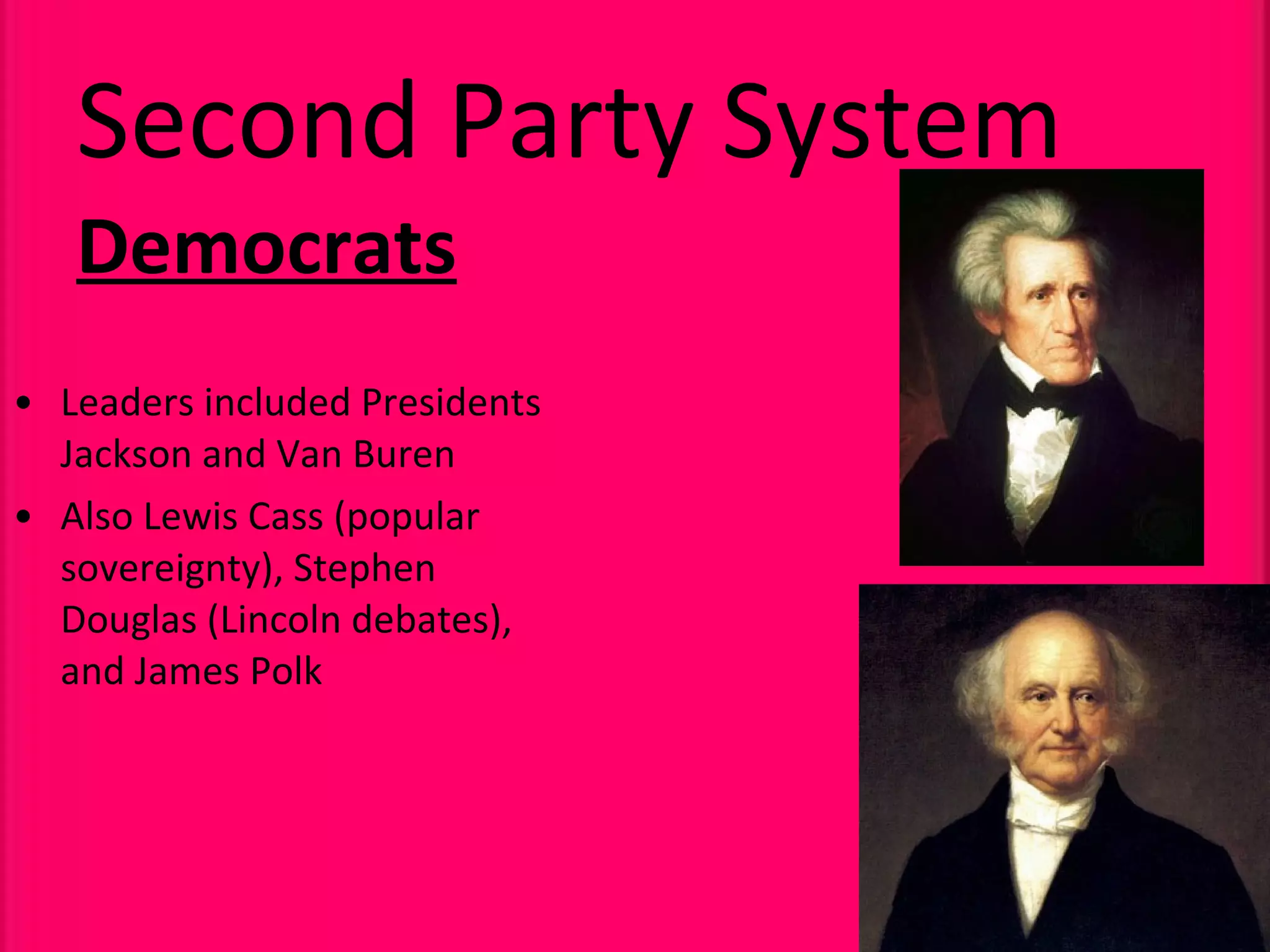 2nd Party System | PPT | Politics
