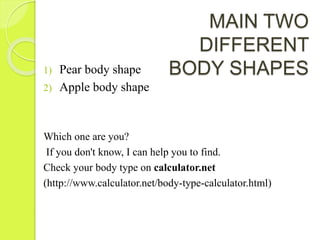 fashion tips for dressing up as per body shapes | PPTX