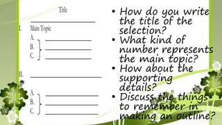 2nd qtr 9 making a two point outline | PPTX