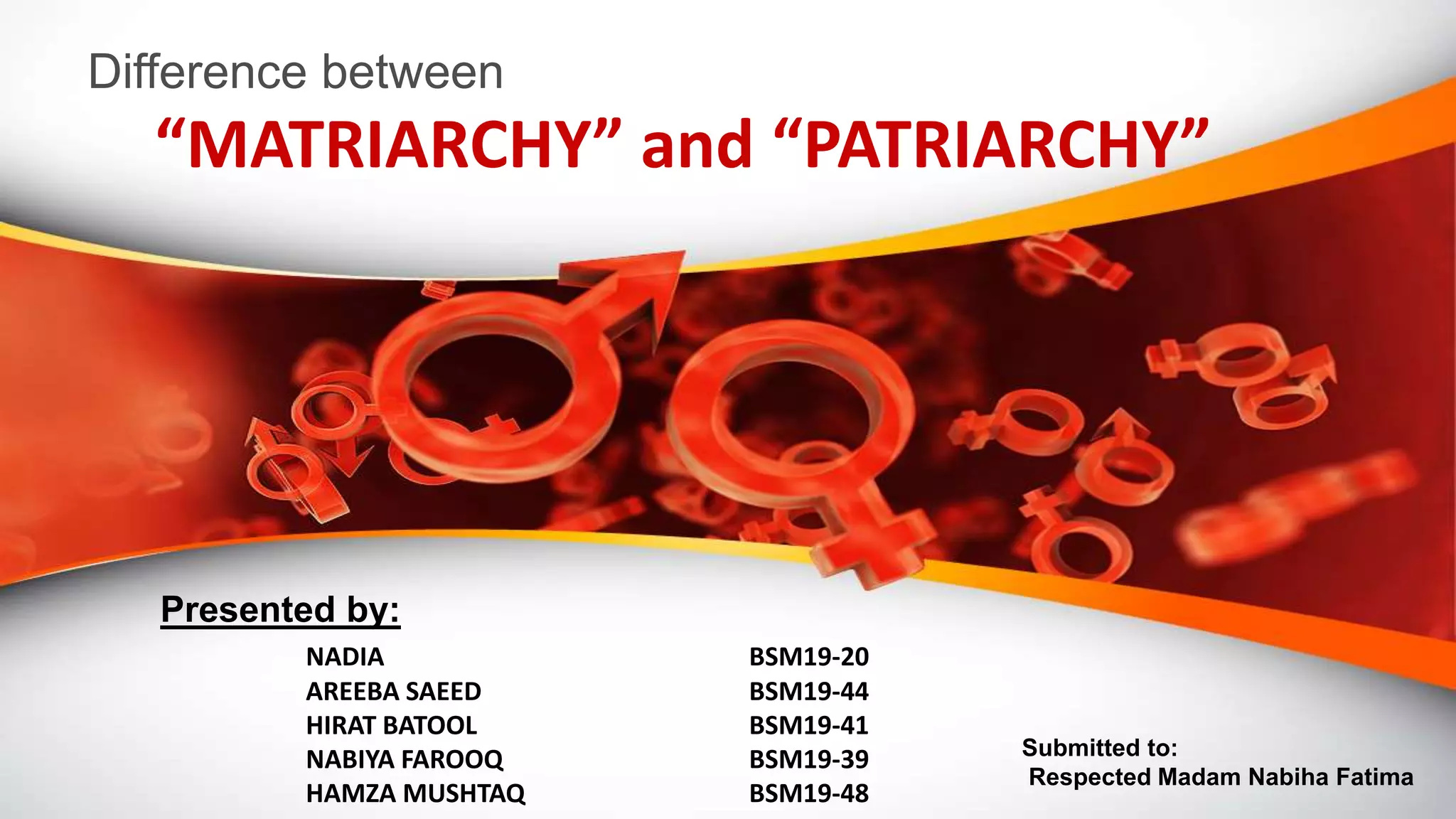 Matriarchy and Patriarchy | PPTX
