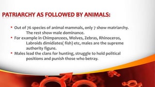 Matriarchy and Patriarchy | PPTX