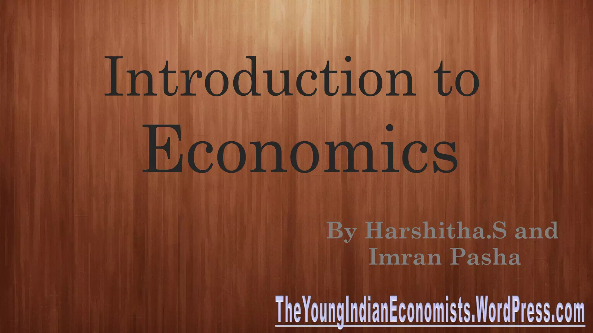Introduction to Economics | PPTX