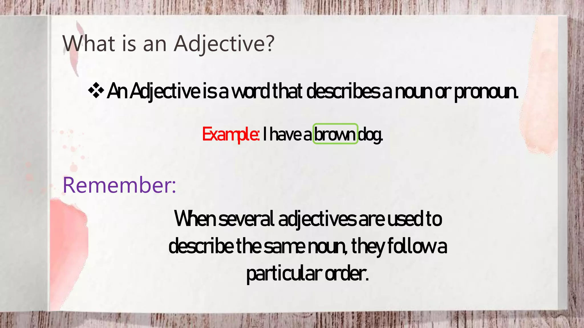 2ND QUARTER.. ORDER OF ADJECTIVES.pptx