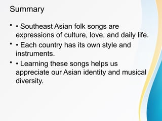 2nd quarter Southeast_Asian_Folk_Songs_MAPEH- 8.pptx
