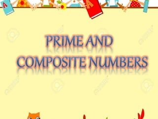 Math 4 Prime and Composite numbers | PPTX