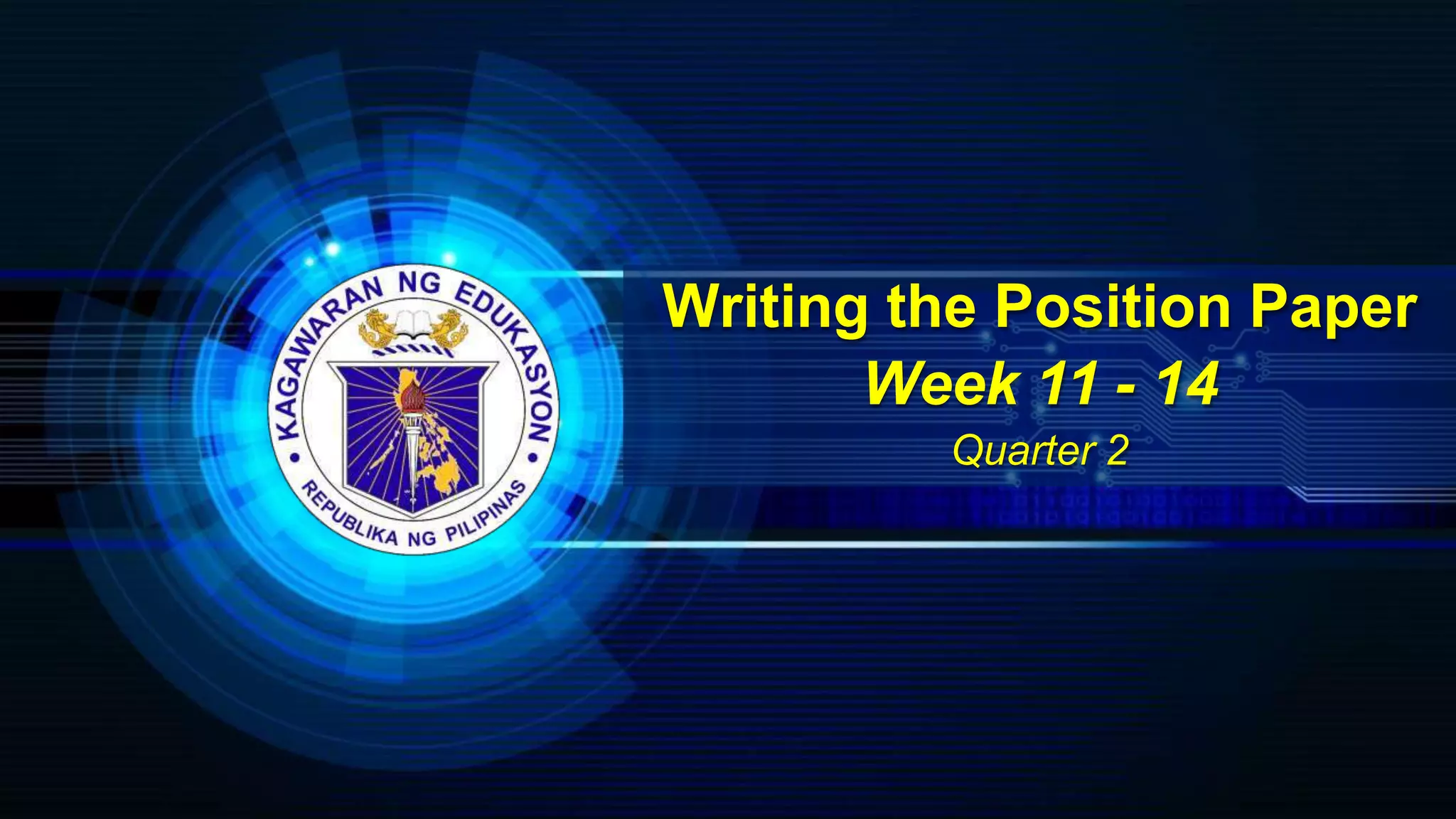 2nd Quarter Writing Position Paper- Final na.pptx