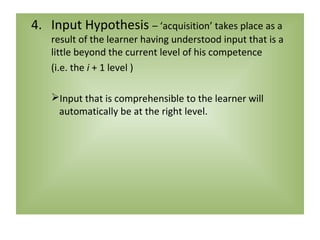 Krashen's Hypotheses on L2 Acquisition | PPT