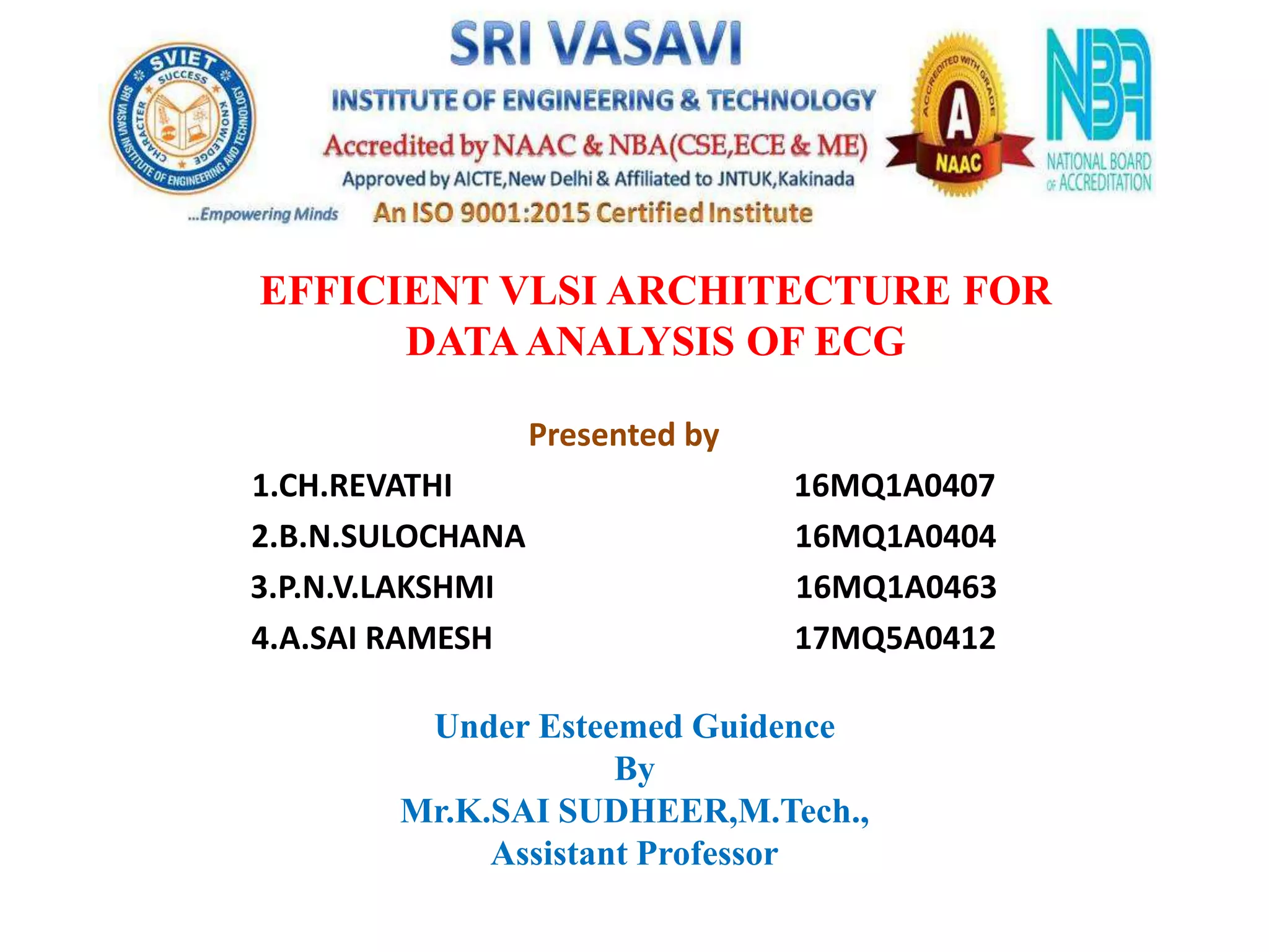 Efficient Vlsi Architecture For Data Analysis Of Ecg Ppt