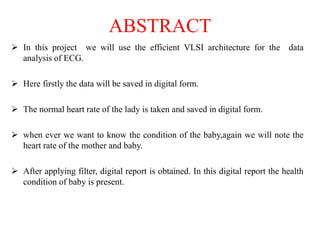 Efficient VLSI Architecture for Data Analysis of ECG | PPT | Pregnancy | Reproductive Health
