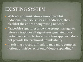 blocking misbehaving users in anonymizing networks full ppt with screenshots -2nd review ! | PPTX