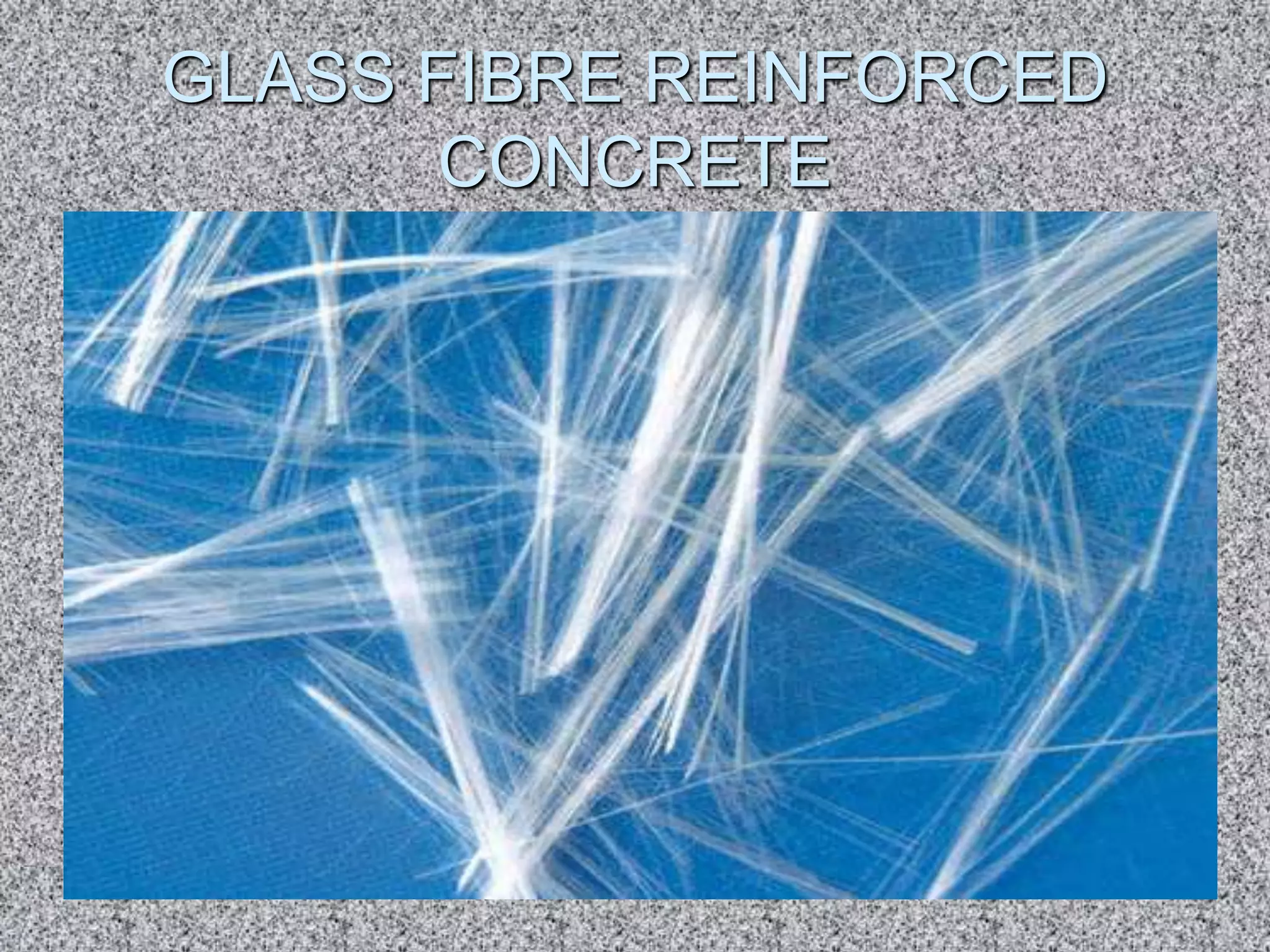 Fibre-reinforce-concrete | PPTX