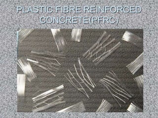 Fibre-reinforce-concrete | PPTX