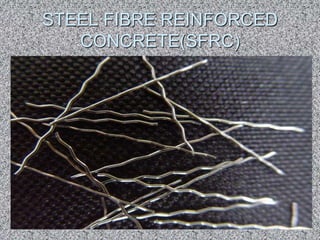 Fibre-reinforce-concrete | PPTX