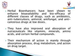 HERBAL BIO-ENHANCERS | PPT