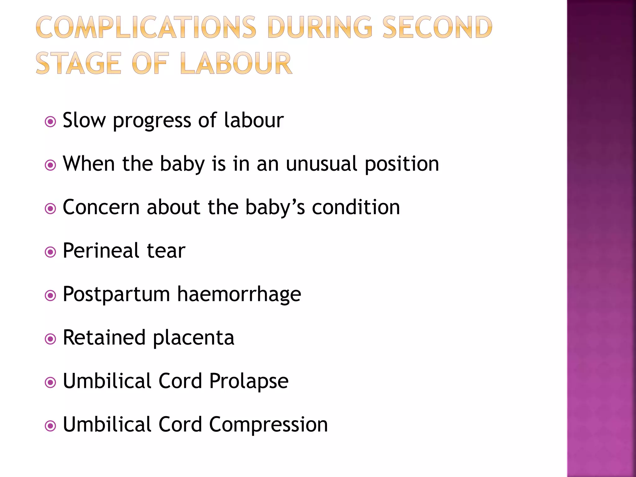NURSING MANAGEMENT OF SECOND STAGE OF LABOUR | PPTX