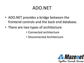 Dotnet- An overview of ASP.NET & ADO.NET- Mazenet solution | PPTX