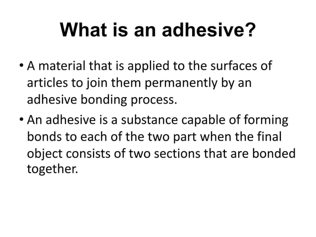 Adhesive and adhesion | PPTX | Chemistry | Science